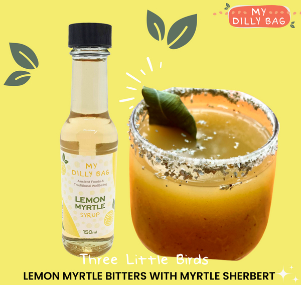 RECIPE BUNDLE - Lemon Myrtle Bitters Spritzer - My Dilly Bag