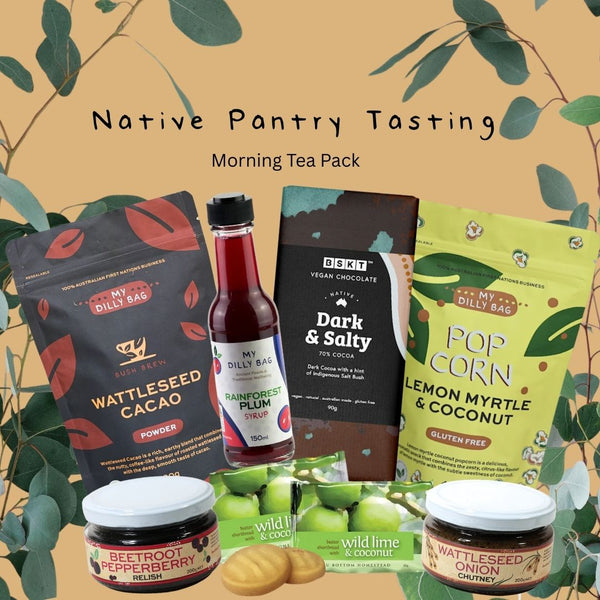 Native Pantry Tasting - Morning Tea Pack - My Dilly Bag